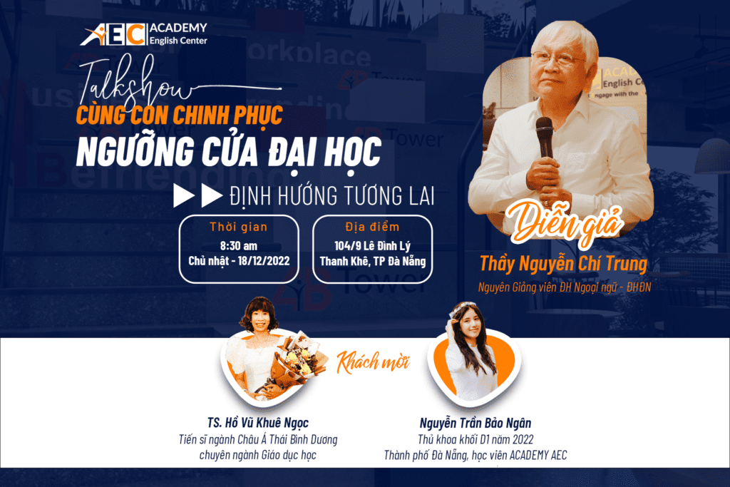 Talkshow "Cùng con chinh phục ngưỡng cửa Đại học - Định hướng tương lai ...